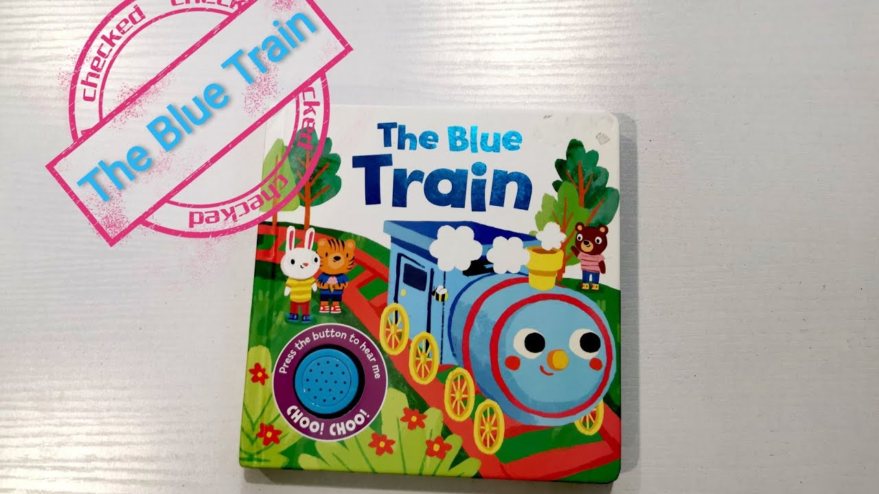 The Blue Train sound book 🚂📕 - YouTube