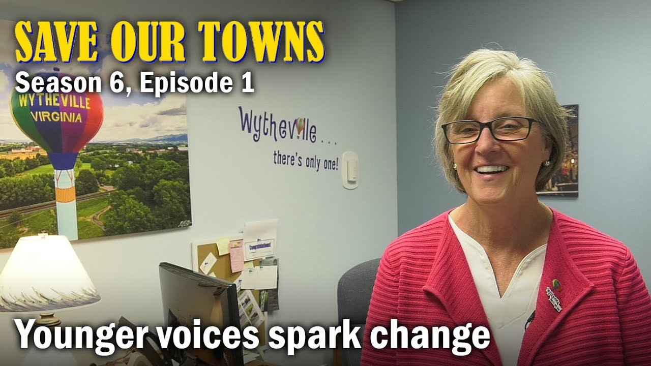 Save Our Towns: Season 6, Episode 1 -- Winning Wytheville, Virginia ...