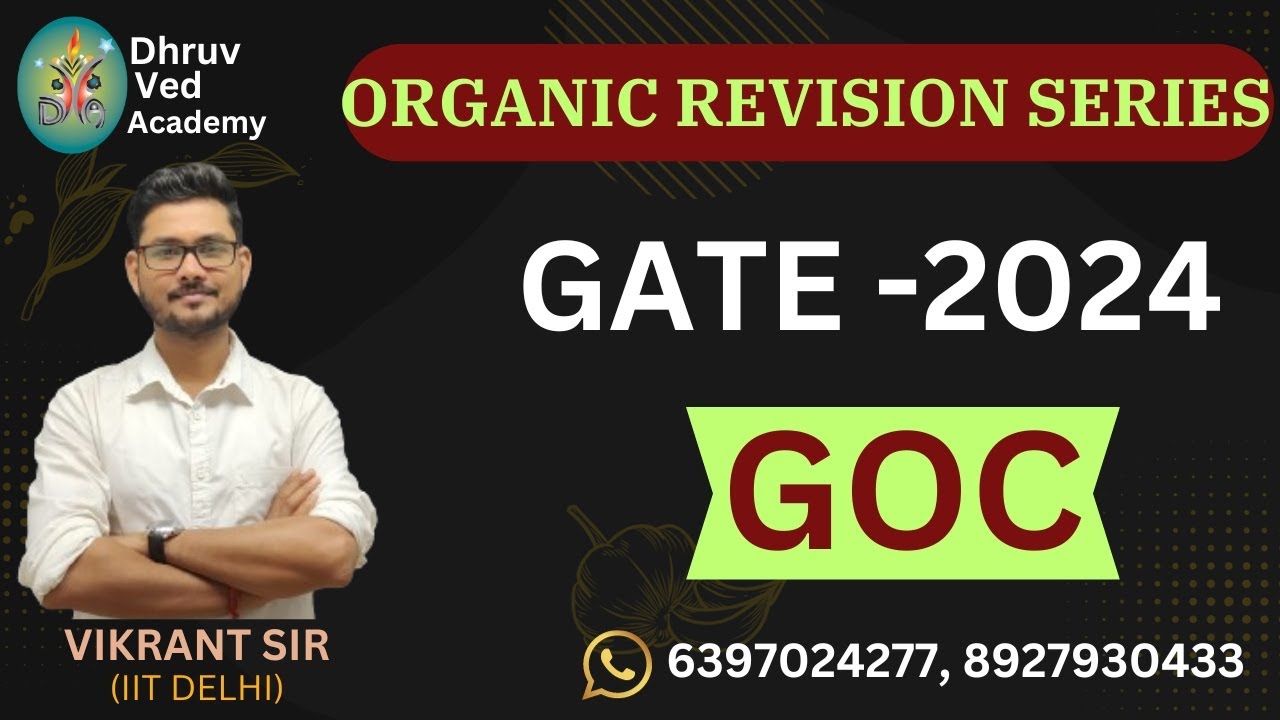 ORGANIC REVISION SERIES | GOC | GATE-2024 | BY VIKRANT SIR - YouTube