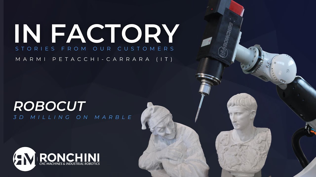 Ronchini | In Factory | 3D milling on marble: RoboCut Stone for Marmi Petacchi - YouTube