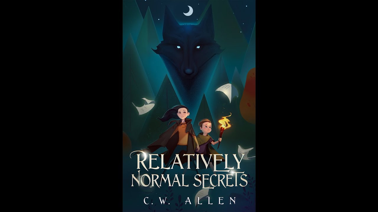 Relatively Normal Secrets - Ch1 | written by C. W. Allen - YouTube