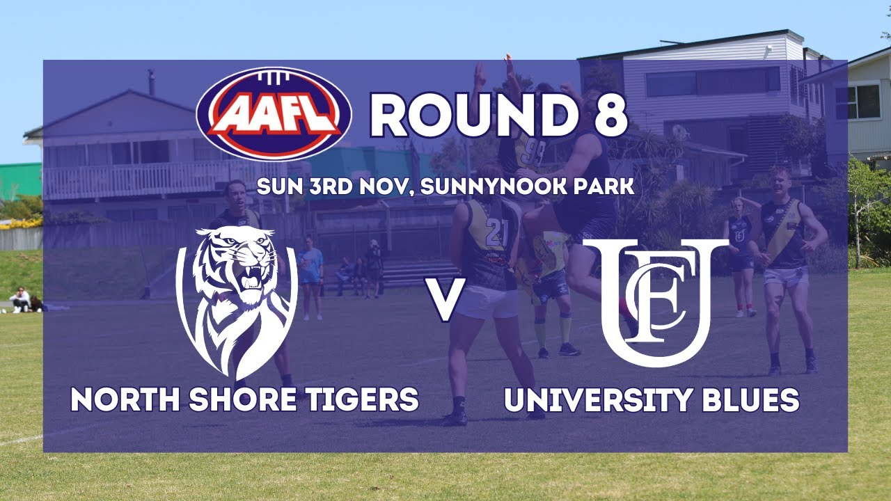 AAFL 2024 - Round 8 - North Shore Tigers vs University Blues - YouTube