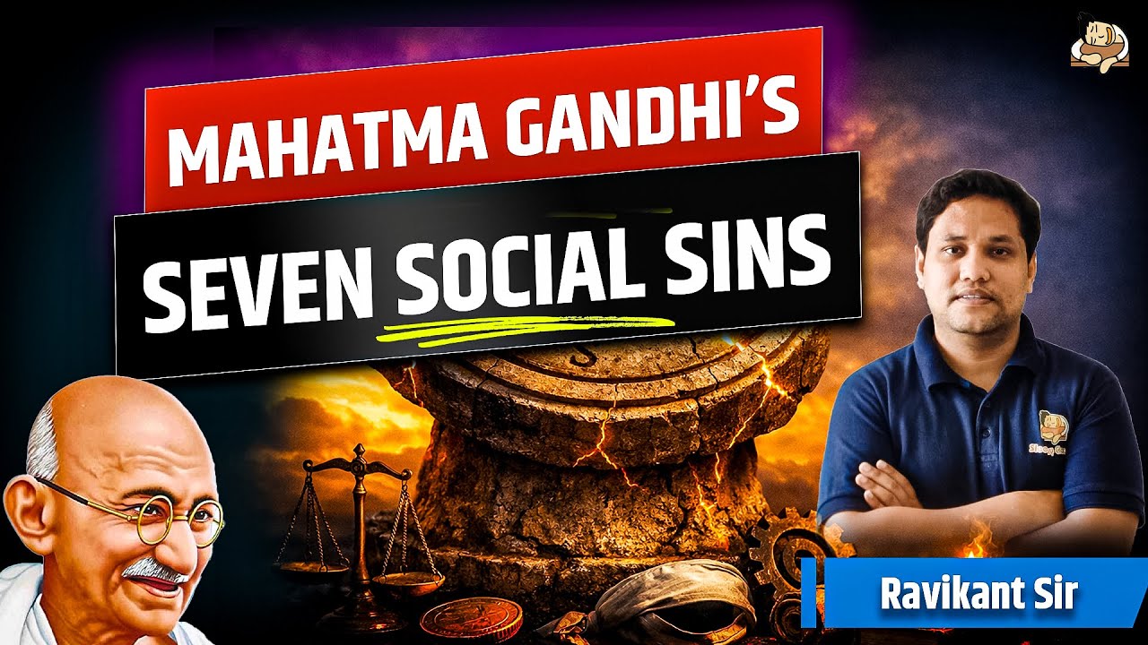 Ethics UPSC: Mahatma Gandhi Seven Social Sins Explained | GS Paper 4 ...