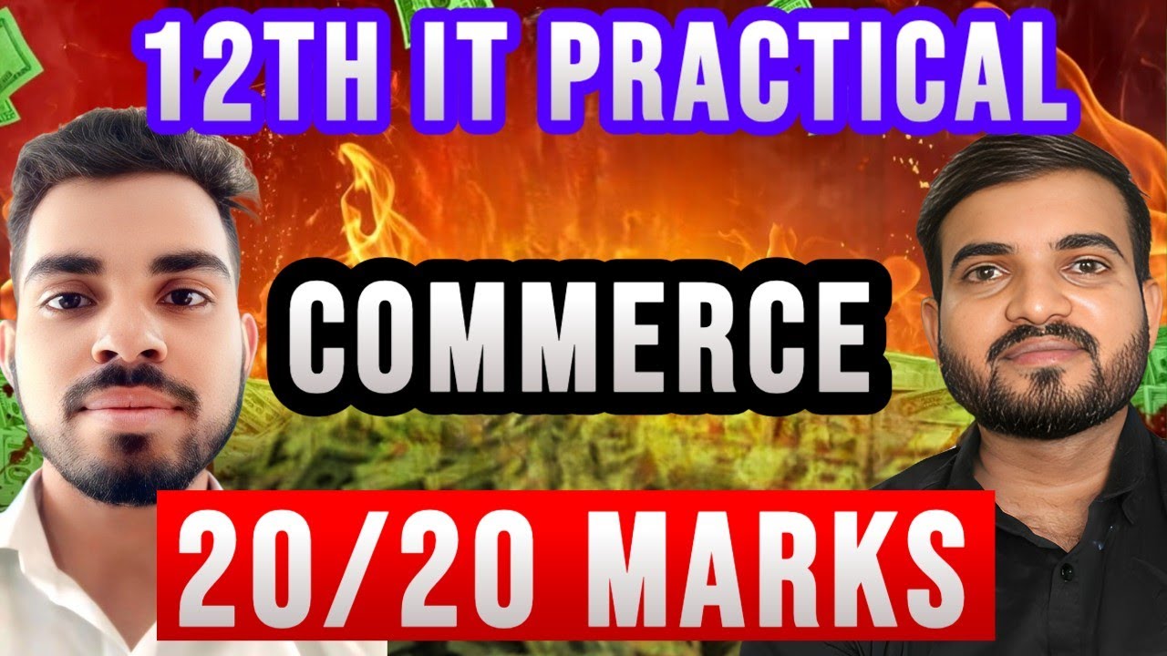 IT Practical For Class 12th Commerce Full Explanation class12thIT it-practical-for-class-12th-commerce-full-explanation-class12thit