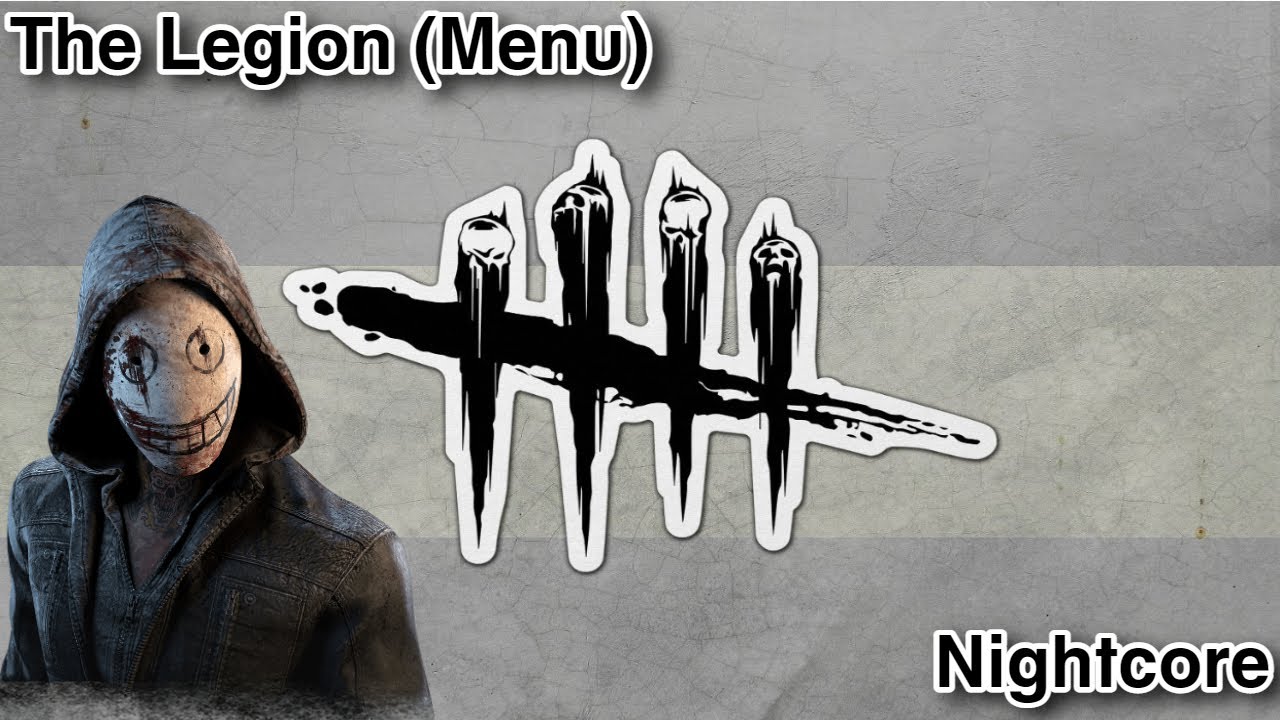 Dead by Daylight - The Legion menu music (Nightcore) - YouTube