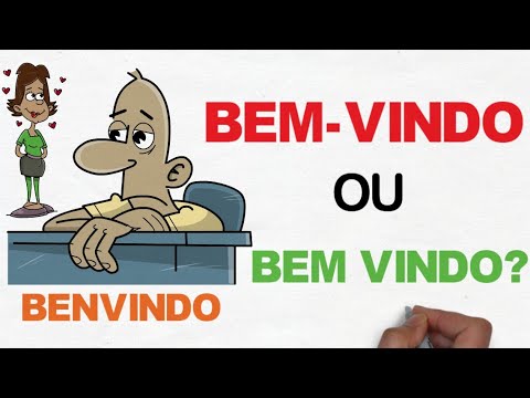 Bem-Vindo, Bem Vindo ou Benvindo? Qual forma é correta? (Aprenda em ...