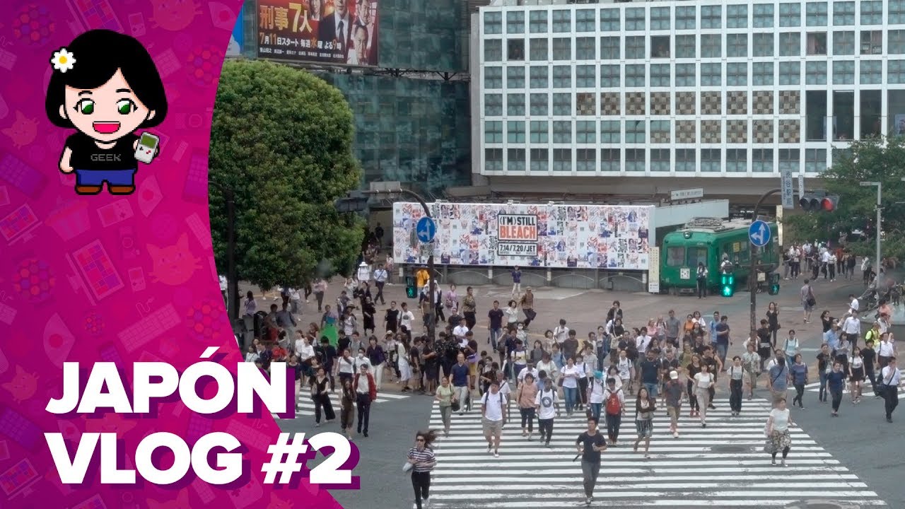 ChicaGeek en Japón #2 - Shibuya - YouTube