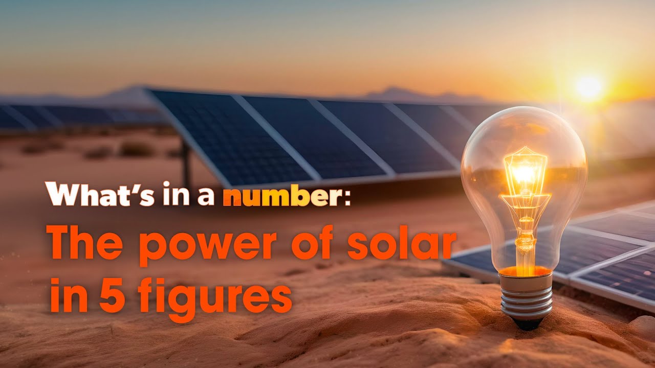 What’s in a number: The power of solar, explained in 5 figures - YouTube