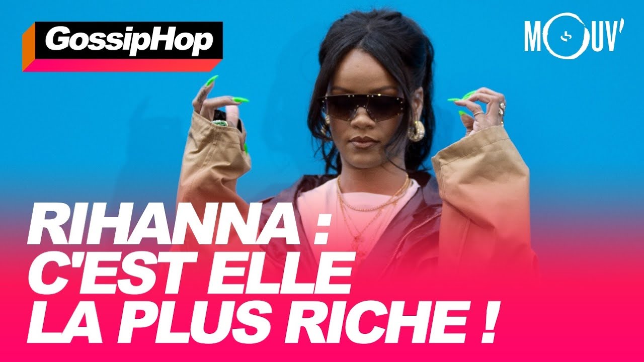 Rihanna : c'est elle la plus riche ! - YouTube