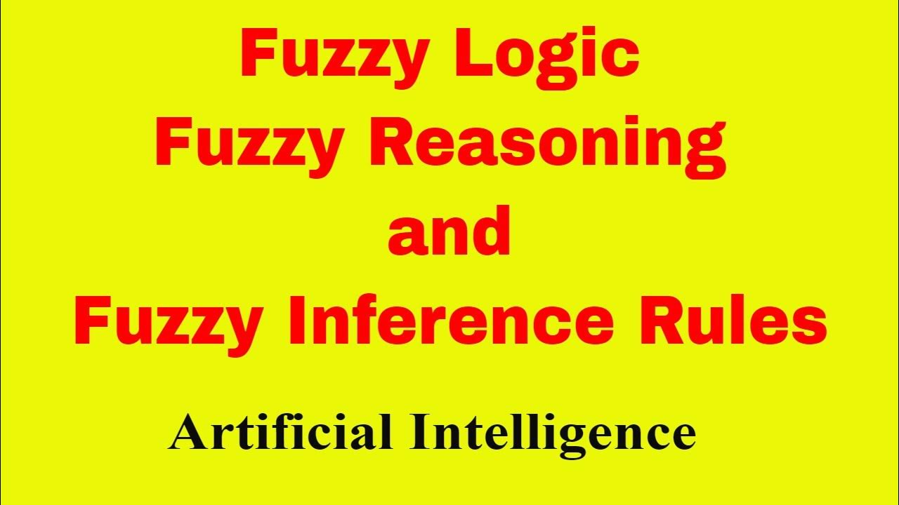 Fuzzy logic systems || Fuzzy Inference Rules || Reasoning and Incertainty || Artificial ...