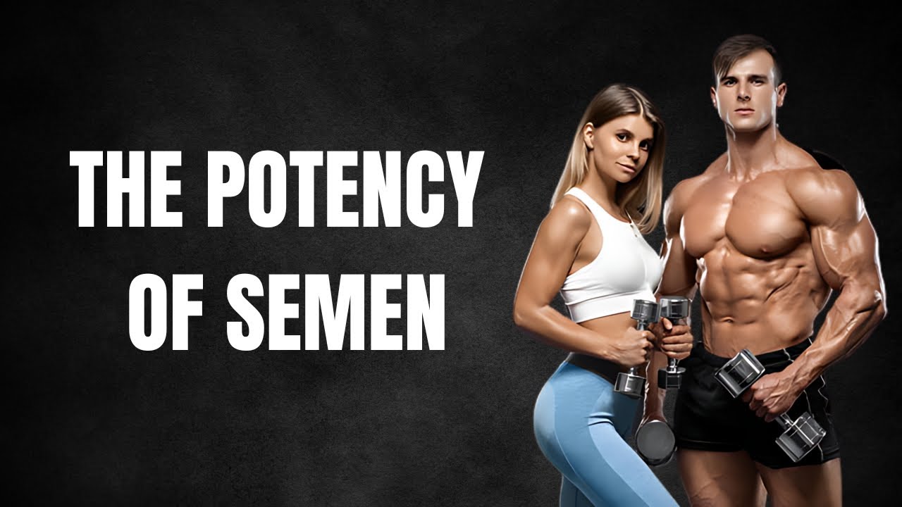 9 Long Term Benefits of Consistent Semen Retention - YouTube