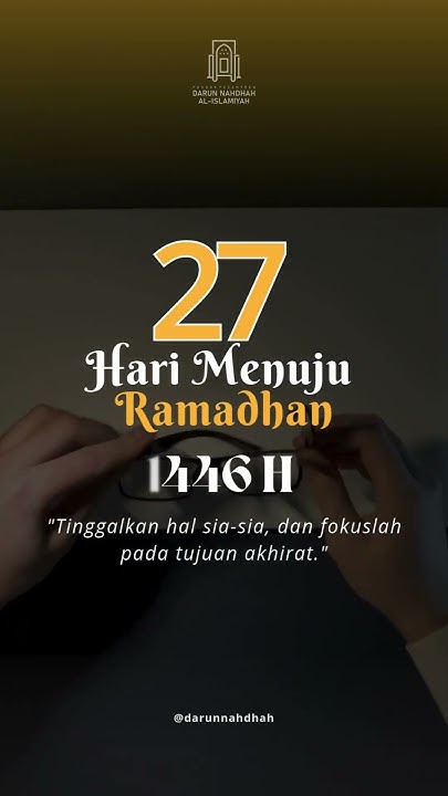 H-27 Hari Menuju Ramadhan 1446 H - YouTube