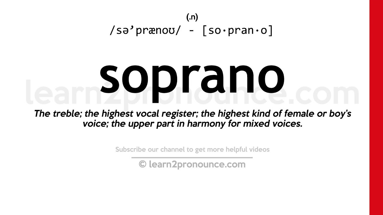 Pronunciation of Soprano | Definition of Soprano - YouTube