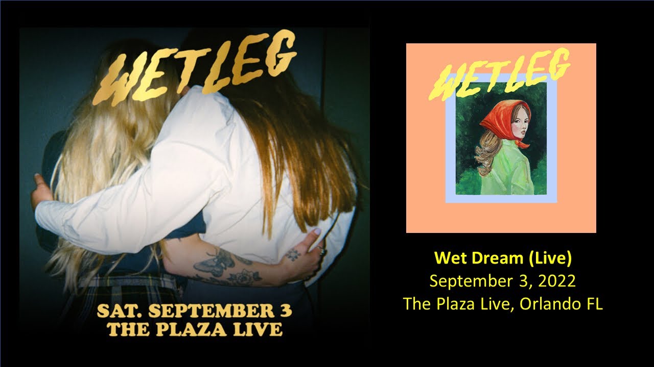 Wet Leg - “Wet Dream” (Live) Orlando - YouTube