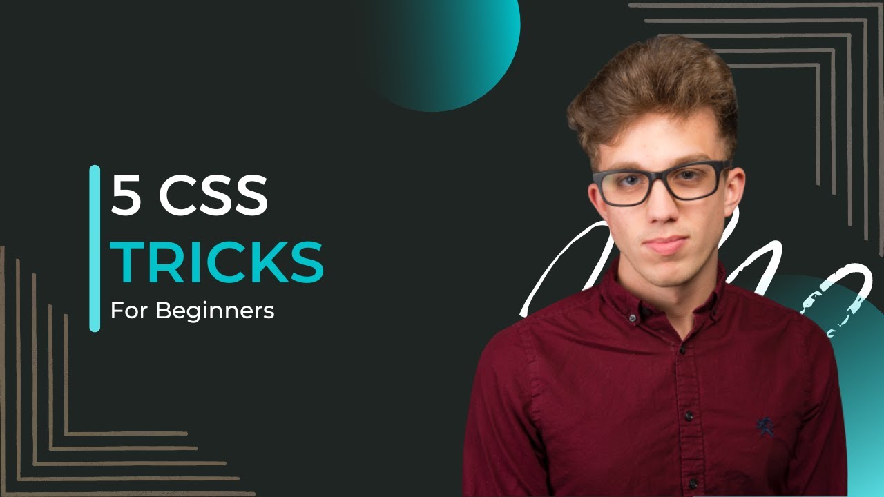 5 Useful CSS Tricks For Beginners That You Should Know (2023) - YouTube