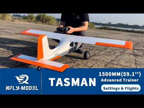 XFly Tasman| 1500mm Advanced Trainer- CG, dual rate, flight characteristics and STOL performance