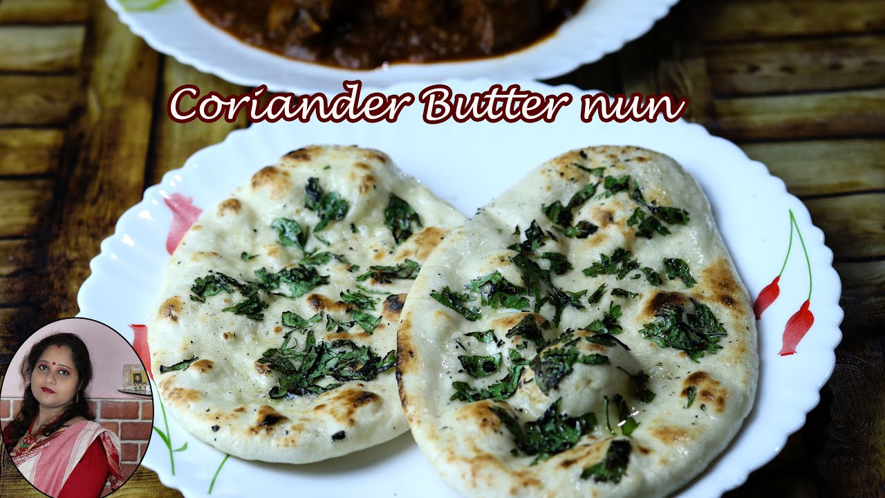 Coriander Butter nun | बटर नान | Naan Recipe | Naan Without Tandoor ...
