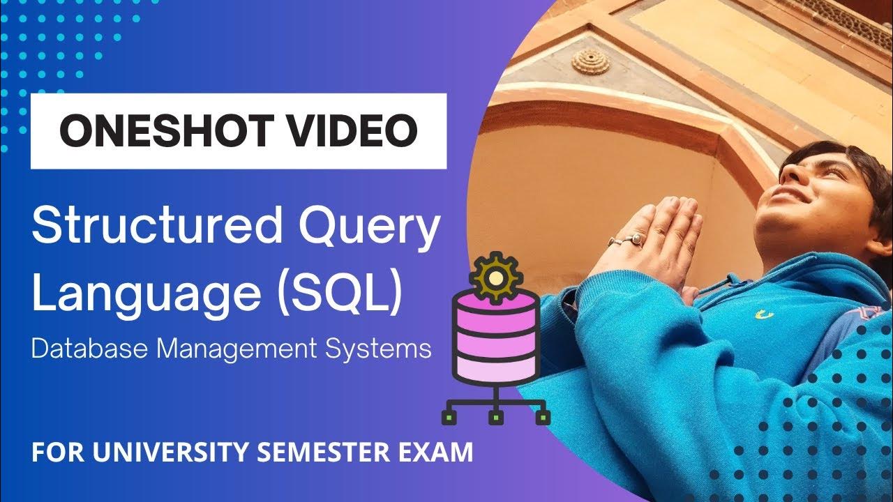 SQL OneShot with Example Queries on MySQL | Database Management Systems (DBMS) | Semester Exam ...