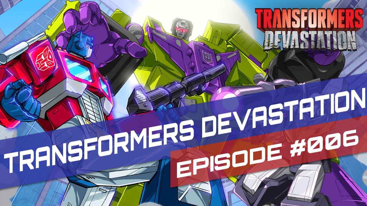 Transformers Devastation Walkthrough - Episode 006 - [HD] - YouTube
