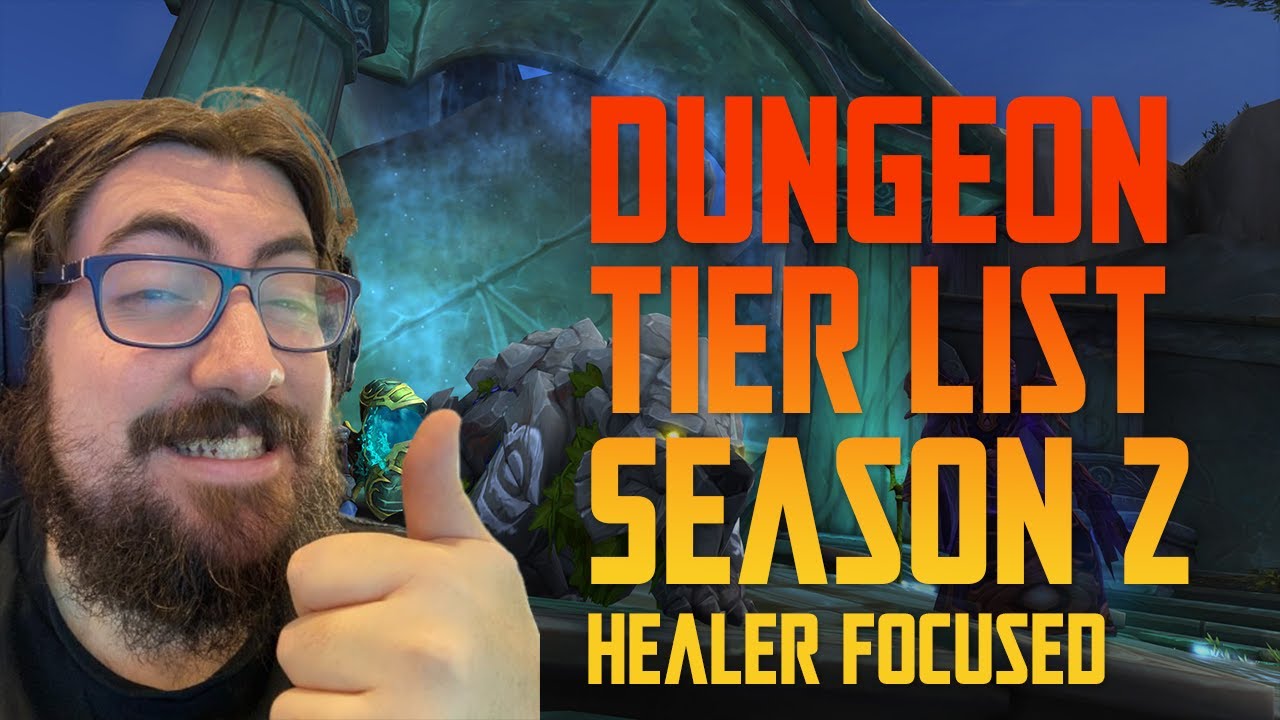 Season 2 Mythic Plus Healing Tier List Fortifide Tyrannical Which season-2-mythic-plus-healing-tier-list-fortifide-tyrannical-which