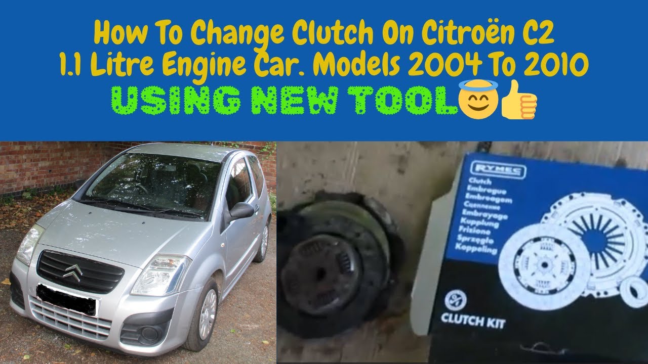 How To Change A Clutch Kit On A Citroën C2 1.1 Litre Engine( Step By ...