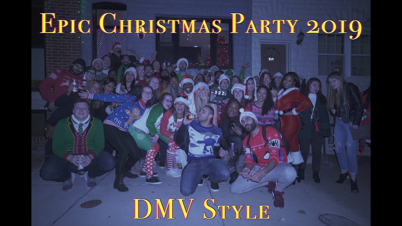 Epic Christmas Party 2019 DMV Style - YouTube