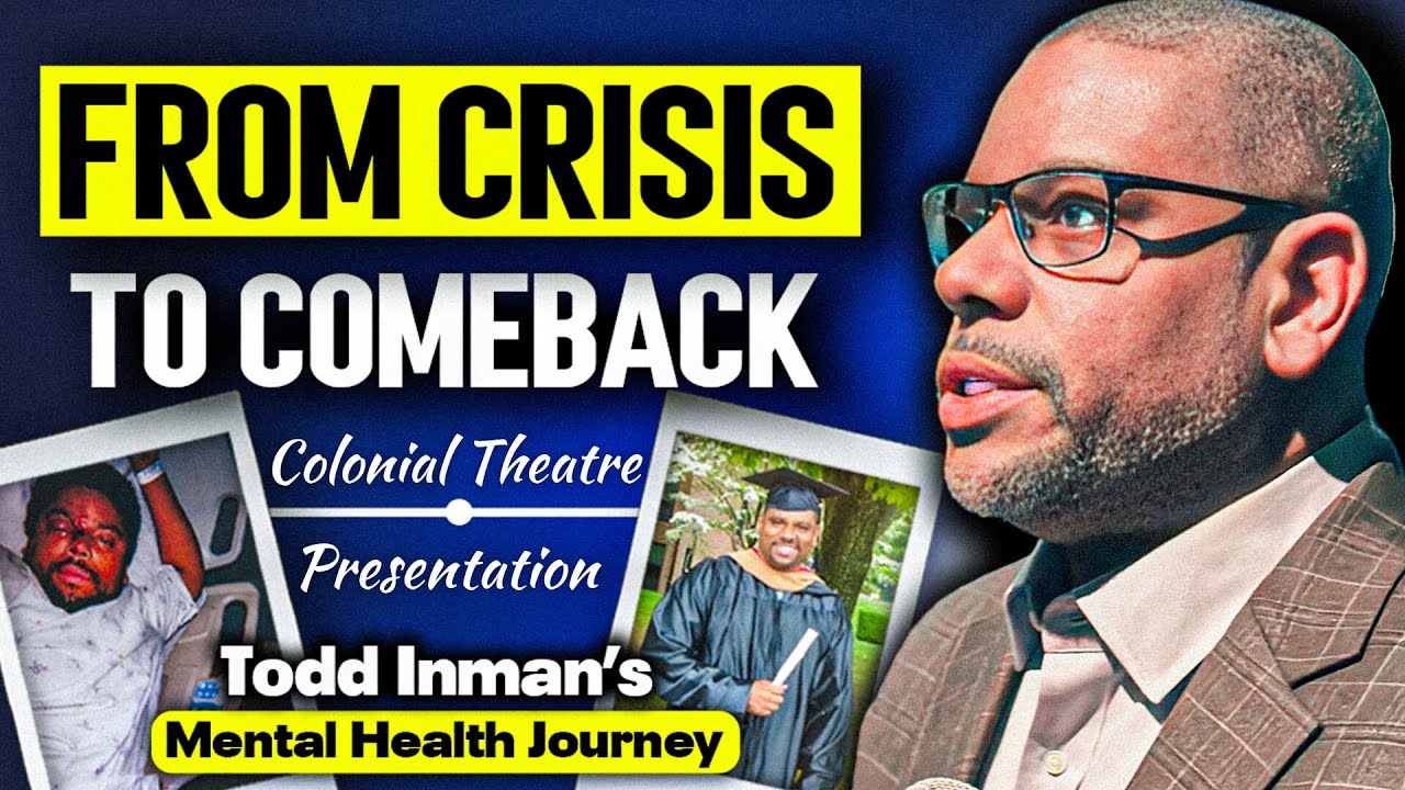 Todd Inman Speaking on Mental Health | Colonial Theater - YouTube