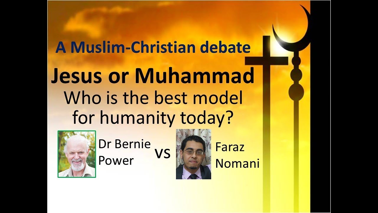 Jesus or Muhammad debate - YouTube
