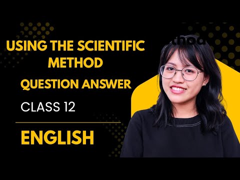 Using the scientific method chapter 02 | English class 12 | Questions ...