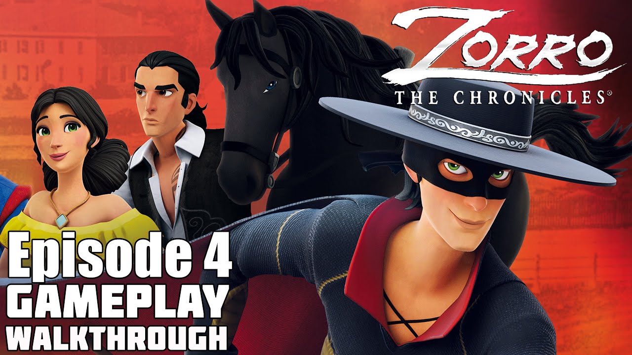 Zorro The Chronicles Full game gameplay Episode 4 - YouTube