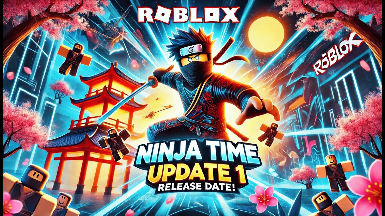 NINJA TIME - UPDATE 1 RELEASE DATE! | ROBLOX - YouTube
