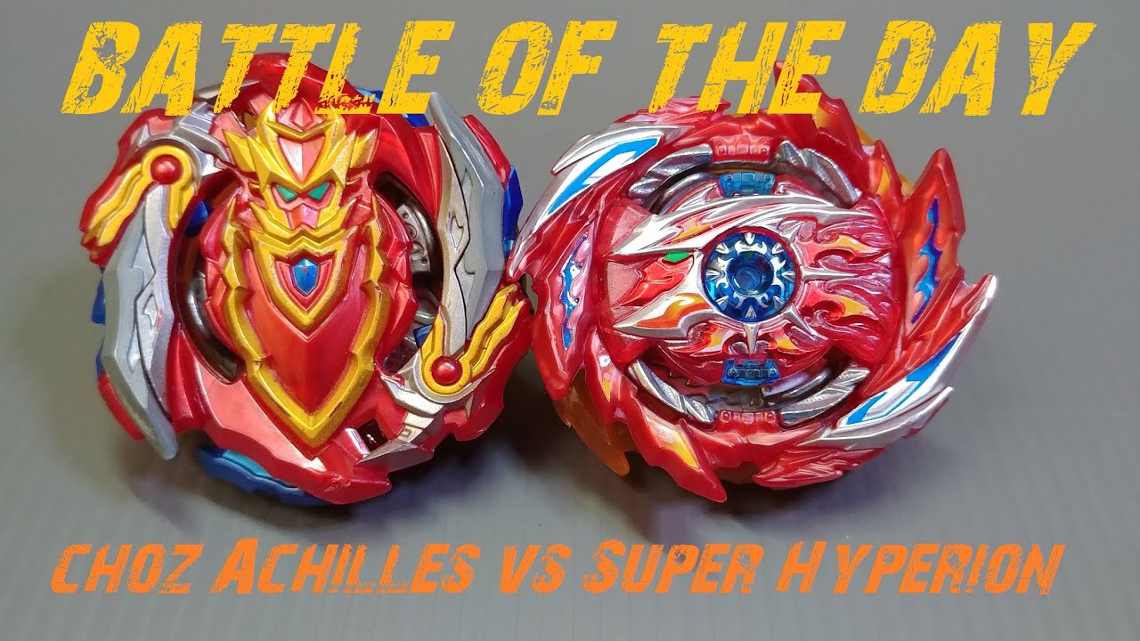 ChoZ Achilles vs Super Hyperion (Battle Of The Day) Beyblade Burst ...