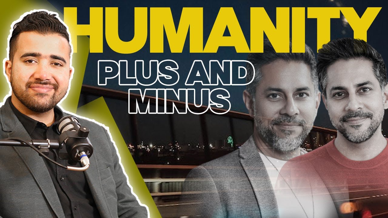 Humanity Plus Or Minus ? | Samad Abbas - YouTube