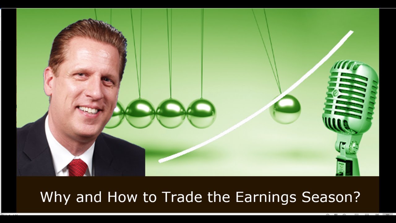 Why and How to Trade the Earnings Season - YouTube