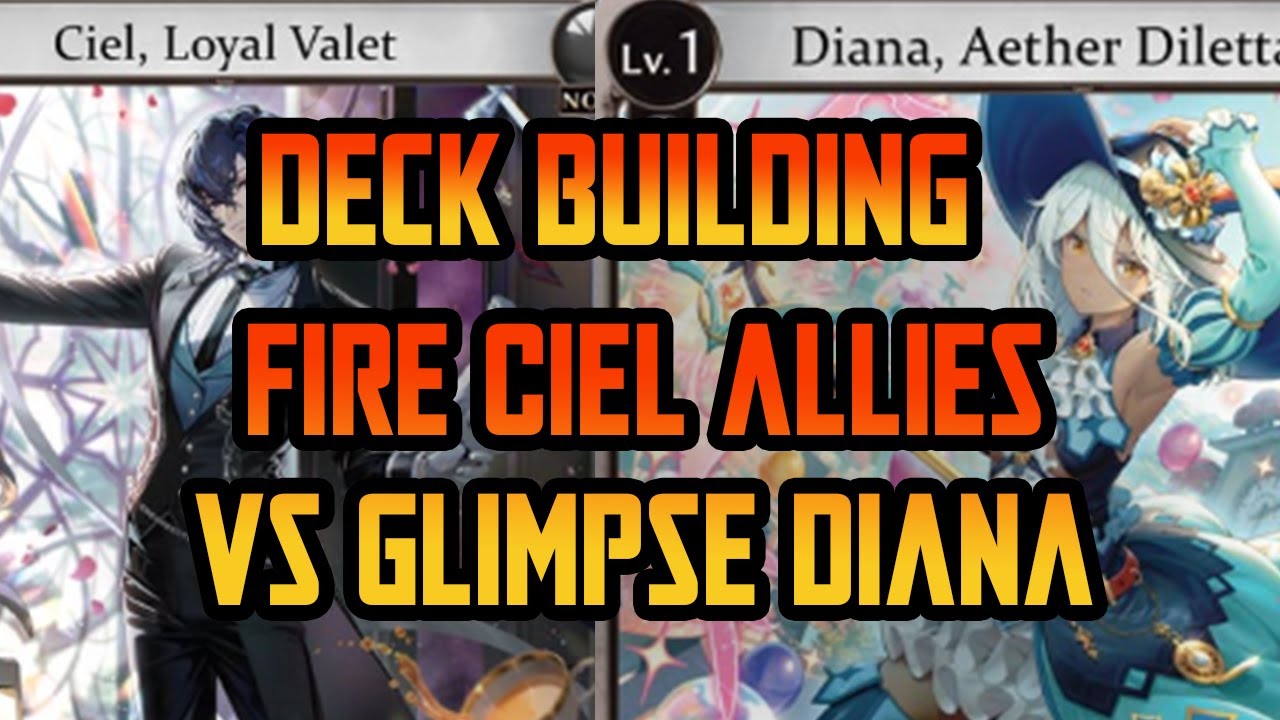 Guardian Ciel vs Aether Diana – Distorted Reflections Deck Building ...