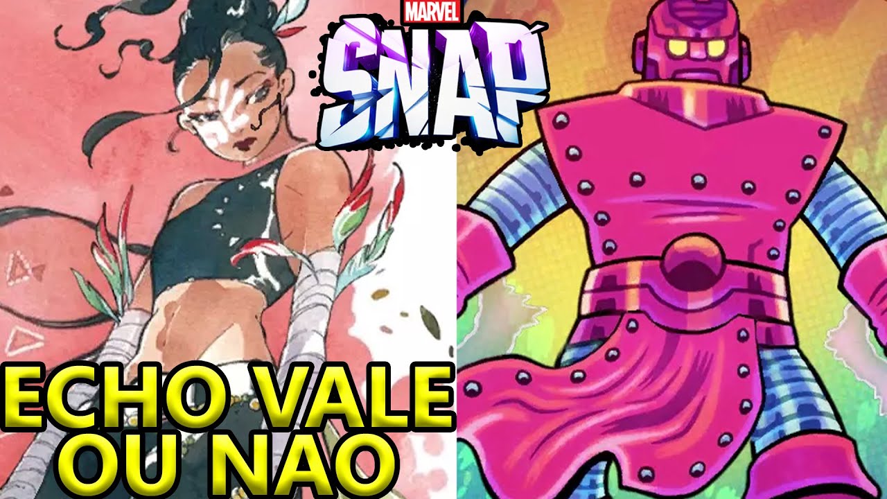 ECHO VALE OU NÃO A PENA COMPRAR ELA ! MARVEL SNAP - YouTube