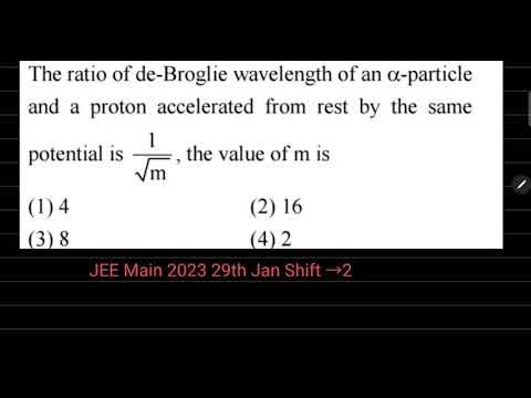 The ratio of de- Broglie wavelength of an alpha - particle and a proton accelerated from rest by ...