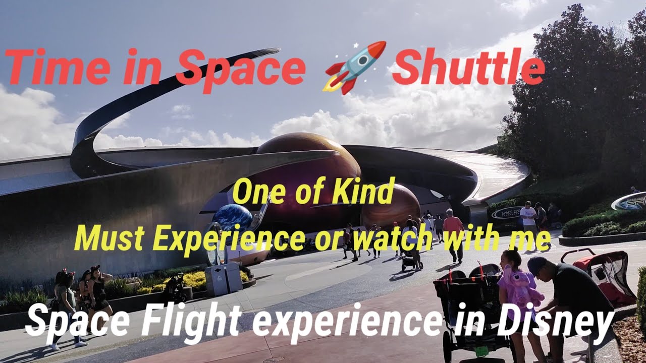 Experience Disney Space Flight with me | Disney @Orlando, EPCOT - Part ...
