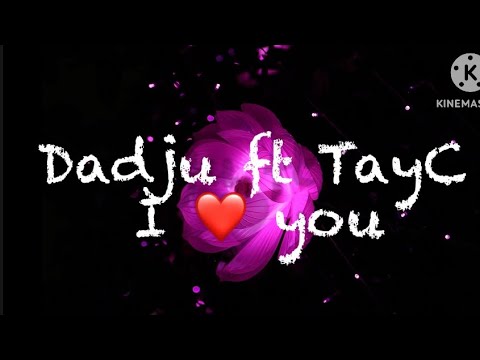 Dadju ft TayC - I Love You (Lyrics) - YouTube