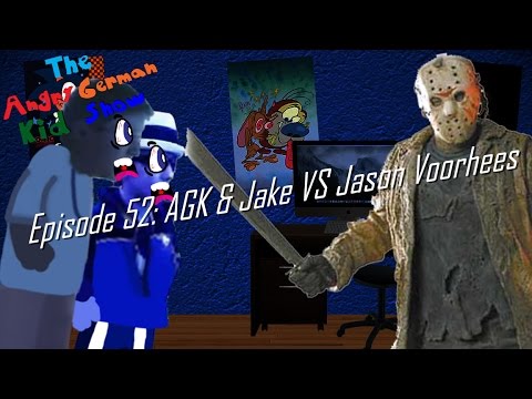 The Angry German Kid Show - Episode 52: AGK & Jake VS Jason Voorhees ...