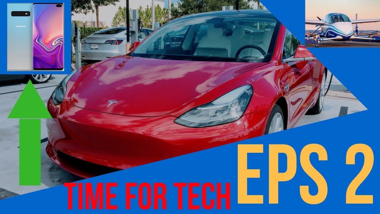 Galaxy S10, Flying Taxi, Model 3 Sentry Mode, and More! - Time For Tech ...