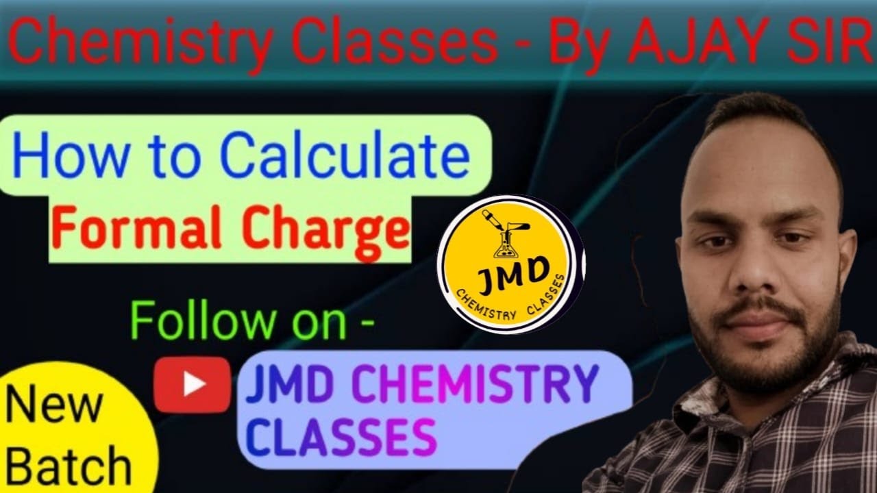 How to calculate Formal charge |class-XI | Jmd chemistry classes |Ajay ...