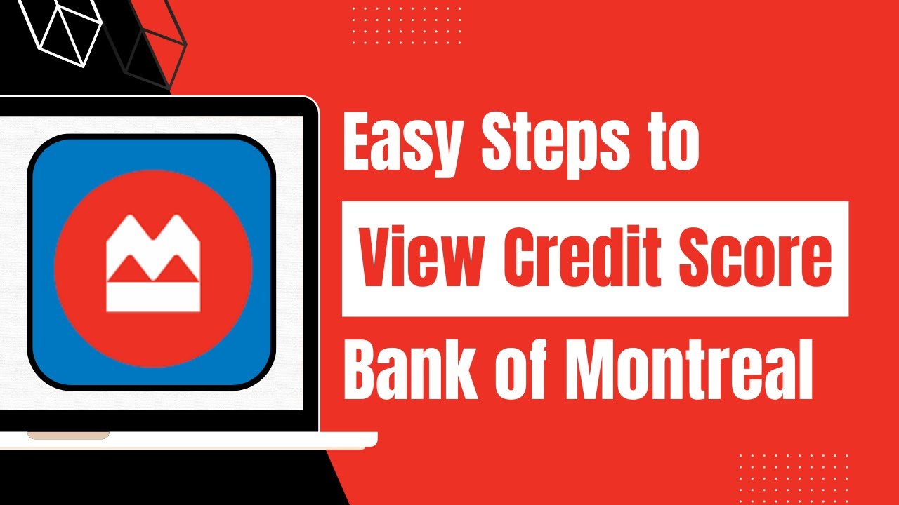 BMO Bank - How to View Your Credit Score - Bank of Montreal - YouTube