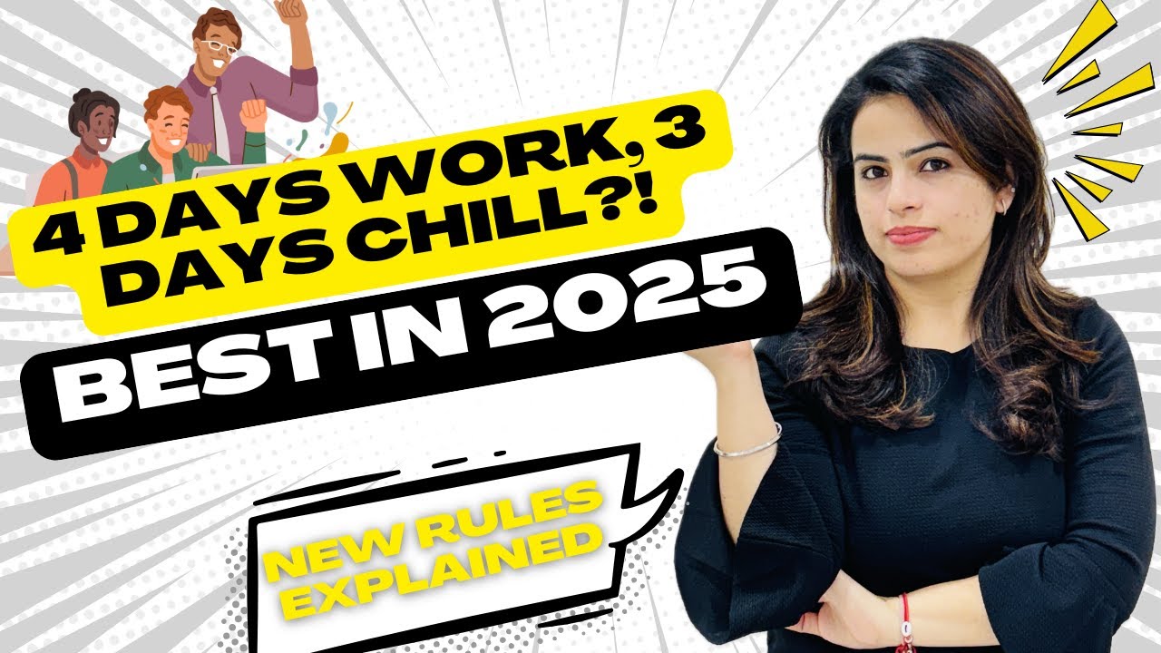New Work Week Rule 2025 | 4-Day Work Week & Weekly Off Explained ...