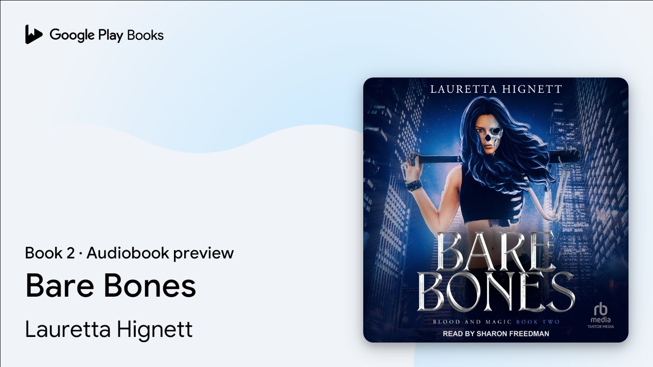 Bare Bones Book 2 by Lauretta Hignett · Audiobook preview - YouTube
