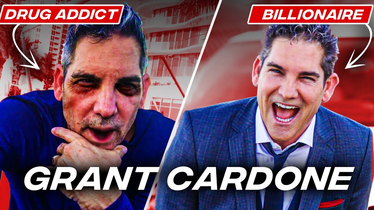 Grant Cardone | From DRUG ADDICT to BILLIONAIRE - YouTube