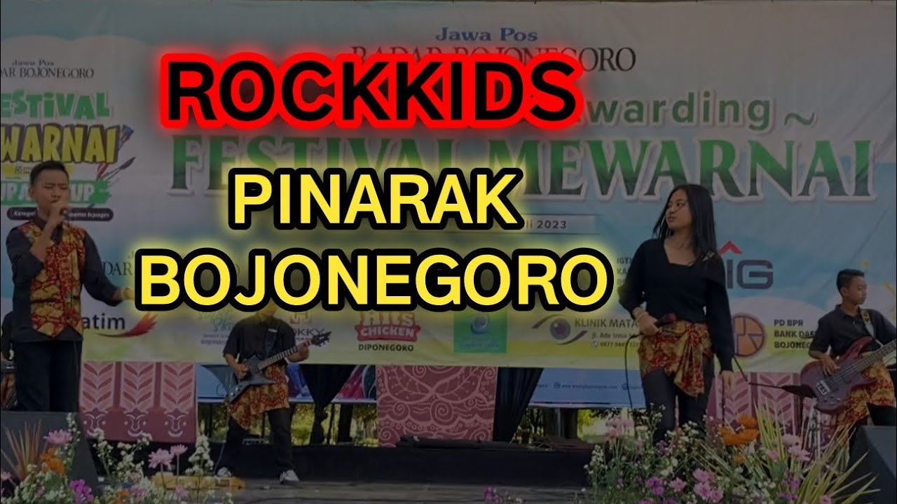 PINARAK BOJONEGORO ROCK ROCKKIDS LIVE PERFORM INTERNATIONAL FOLKLORE ...