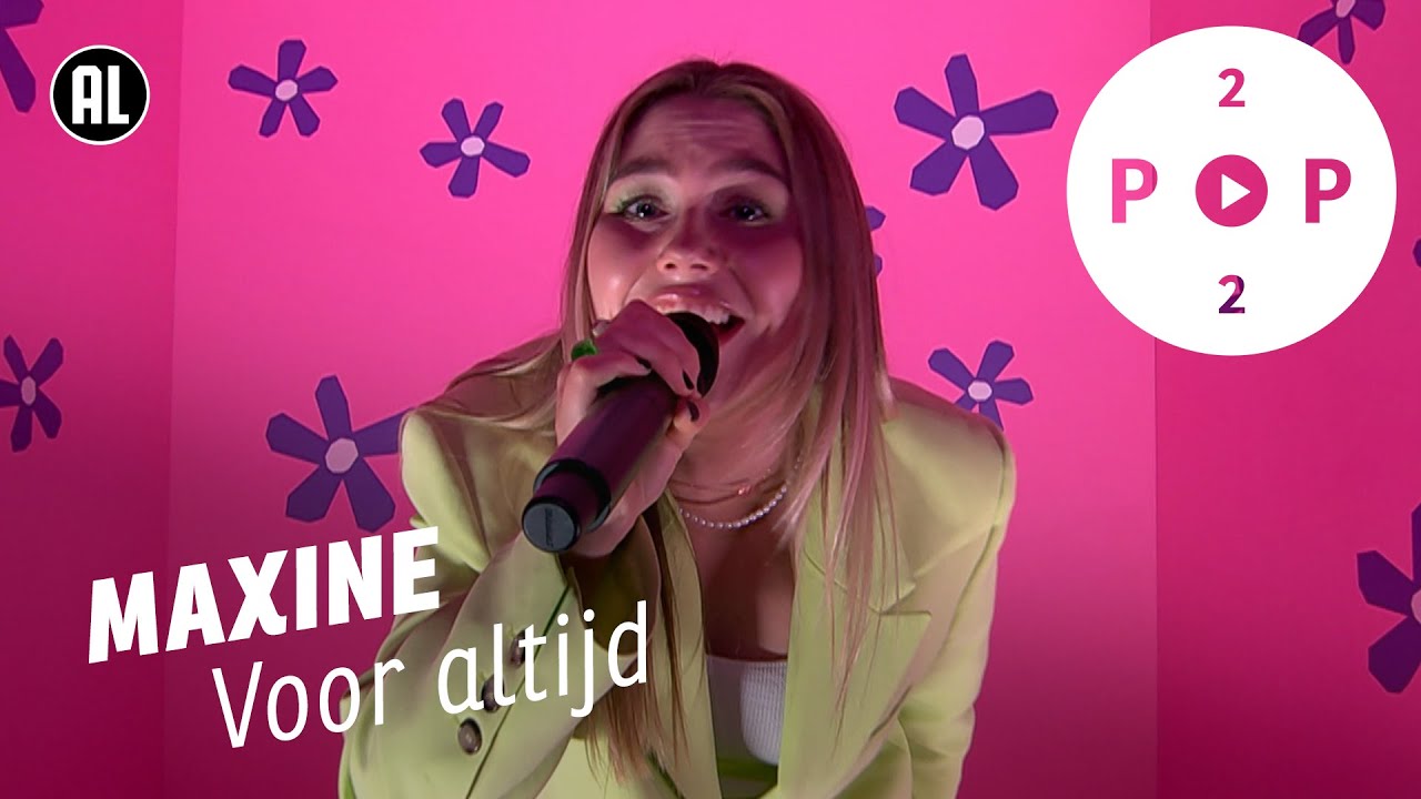 Maxine - Voor Altijd | POP22 - YouTube