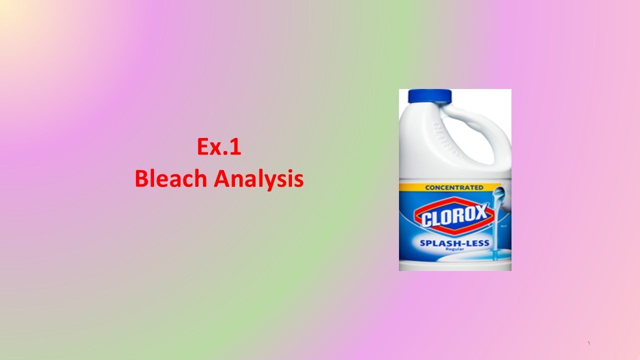 Lab 10 _ Bleach Analysis_part 1 - YouTube