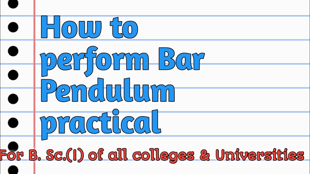 Bar Pendulum| B.Sc.1 | How to perform bar pendulum practical - YouTube